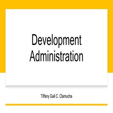 PA 601 Development Administration - Clamucha, Tiffany Gail.pptx