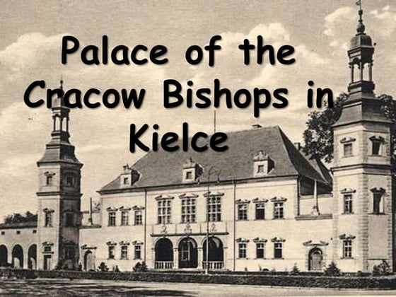 Monuments in Kielce: Bishop's palace | PPT