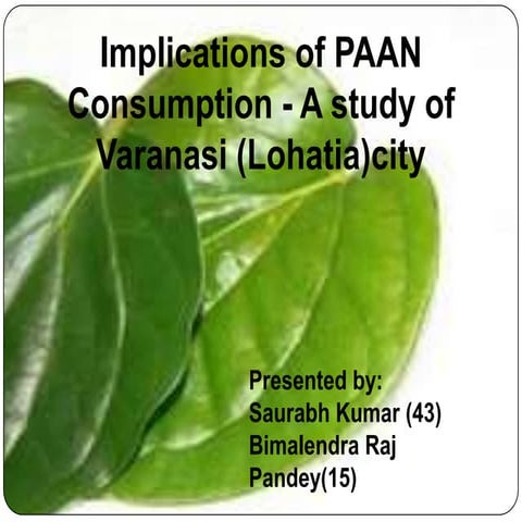 Paan consumption impact on Health | PPTX