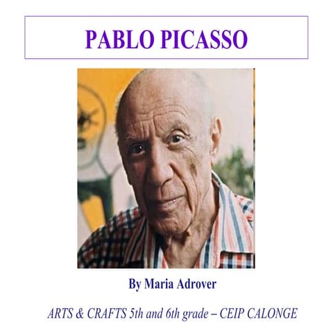 Arts & Crafts_5th and 6th_Pablo picasso | PPT