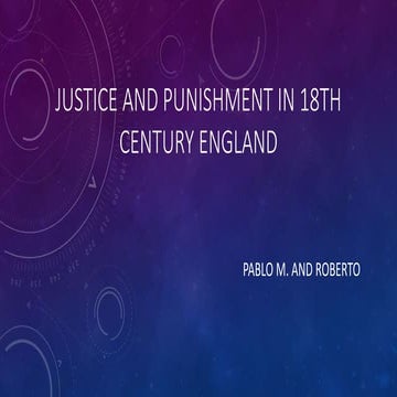 JUSTICE IN ENGLAND IN 18TH CENTURY | PPSX