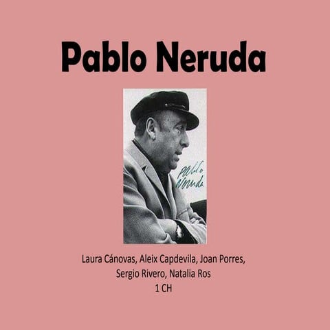 Pablo neruda 1 | PPTX