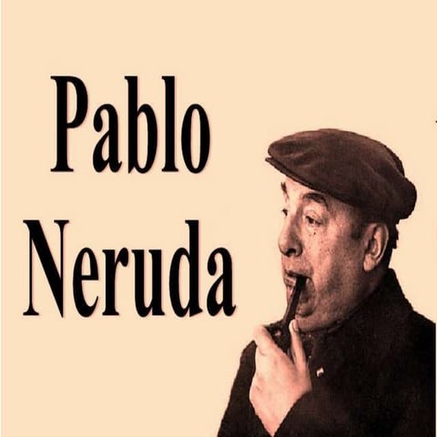 Pablo neruda | PPTX