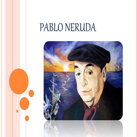 Pablo neruda | PPTX