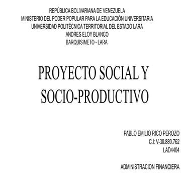 El Proyecto Social y Proyecto Socio Productivo | PPTX