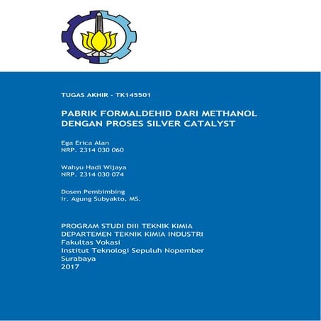 PABRIK FORMALDEHID DARI METHANOL dengan proses silver catalyst.pdf