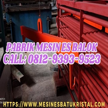 TERLARIS, CALL: 0812-9393-9523, Pabrik Mesin Pembuat Es Batu Balok 8 ...