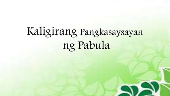 Pabula, Mga Elemento , History , Mga Halimbawa | PDF