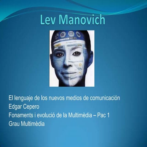 PresentacióN Lev Manovich | PPT