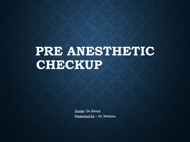 Pre anesthetic evaluation | PPTX