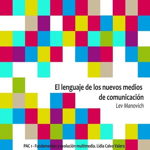 Principios de los NUevos Medios, Lev Manovich | PPT