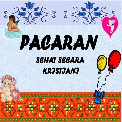 penjelasan tentang apa itu arti PACARAN.ppt