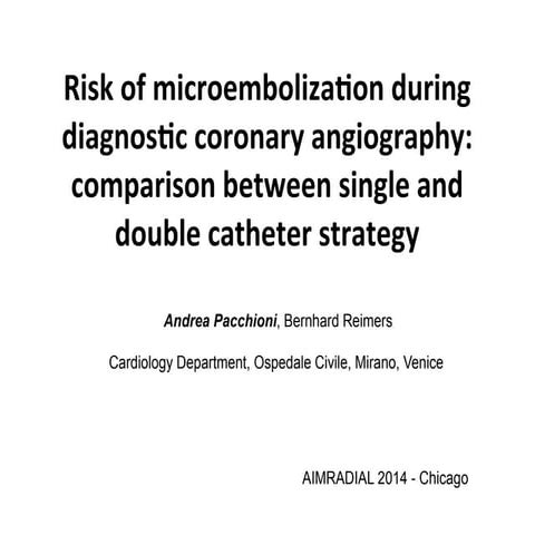 Pacchioni A - AIMRADIAL 2014 - Cerebral microembolism | PDF | First Aid ...