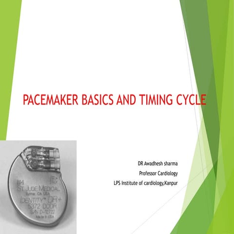 PACEMAKER BASIC AND TIMING CYCLE .pptx