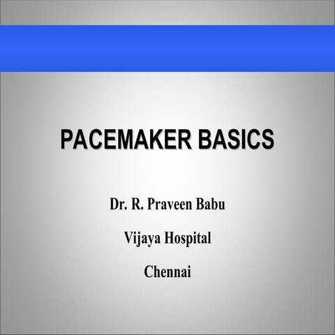 pacemakerbasics-150910194924-lva1-app6891.ppt