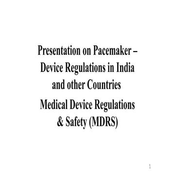 Pacemaker – Device Regulations in India and other Countries .pptx