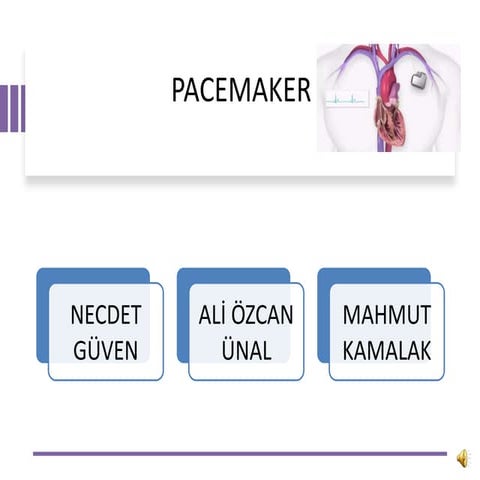 Pacemaker | PPTX