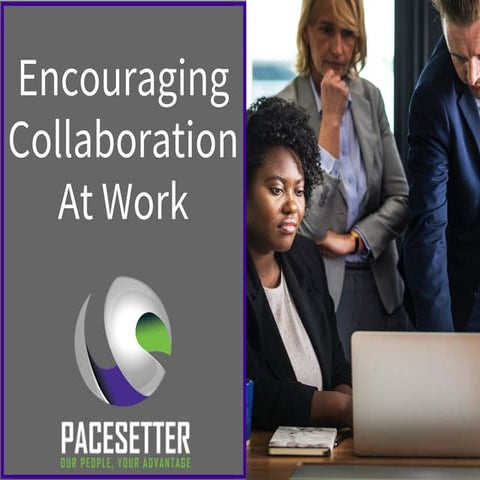 Encouraging Collaboration at Work | PDF