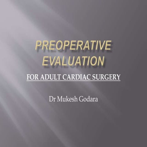 Preoperative evaluation for adult cardiac surgry | PPTX
