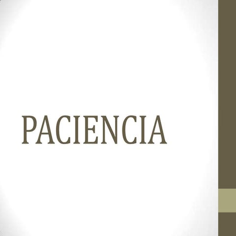 La paciencia | PPTX