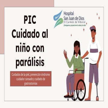 cuidado al niño con paralisis, cuidador cansado | PPTX
