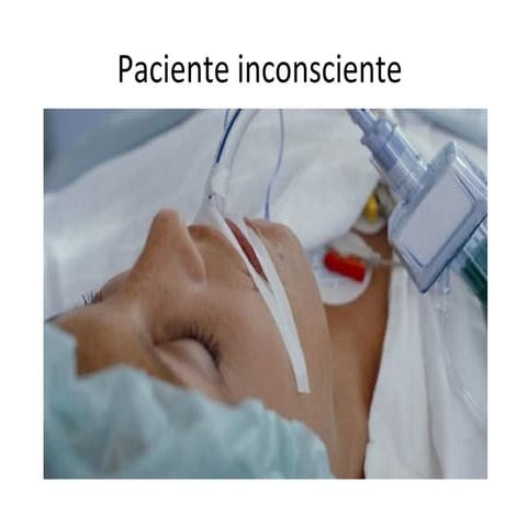 Paciente inconsciente | PPT