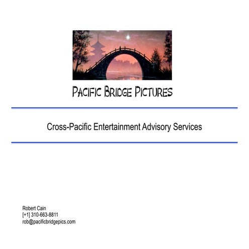 Pacific bridge pictures company overview 2 7-13 | PDF