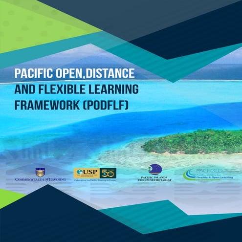 Pacific open distance flexible learning framework (podflf)