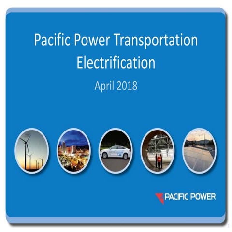 Pacific Power Transportation Electrification- Eli Morris | PDF