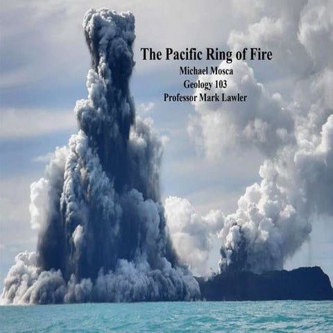 Pacific ring of fire | PPTX