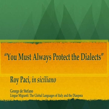 "You Must Always Respect the Dialects" : Roy Paci, in Siciliano | PPTX