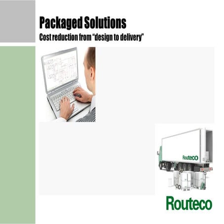 An introduction to the Packaged Solutions Cost Reduction & Efficiency ...