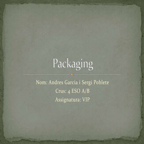 Packaging | PPTX