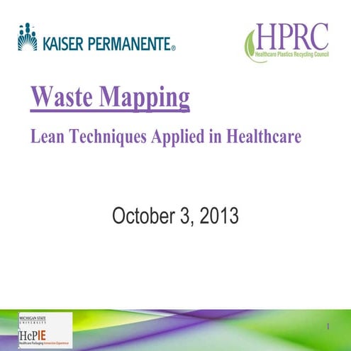 Waste Mapping: Lean Techniques Applied in a Healthcare Setting | PPT | Free download