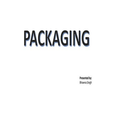Packaging intro | PPTX | Business | Business and Finance
