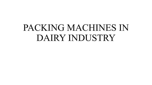 Packaging machinery and equipment | PPTX