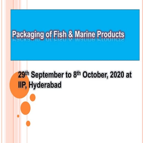Packaging of Fish & Marine Products.pptx