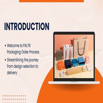 "Paltr Packaging: Streamlined Order Process for Seamless Deliveries" | PDF
