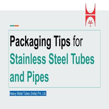 Packaging Tips for Stainless Steel Tubes and Pipes | PDF