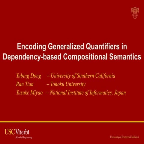Encoding Generalized Quantifiers In Dependency Based Compositional Semantics Ppt