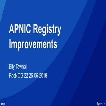 APNIC Update: PacNOG 22 | PPT