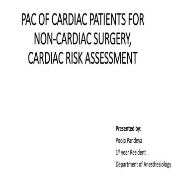 PAC OF CARDIAC PATIENTS FOR NON-CARDIAC SURGERY,.pptx