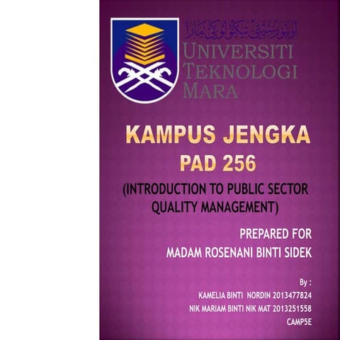 Quality Management Kampus Jengka (Teknologi Mara) | PPT