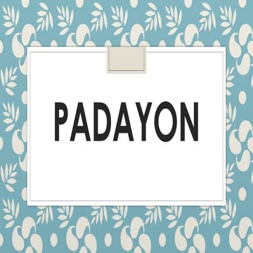 PADAYON.pptxNBVFBVBBBBBBBBBBBBBBBBBBBBBBBBBBB | PPTX