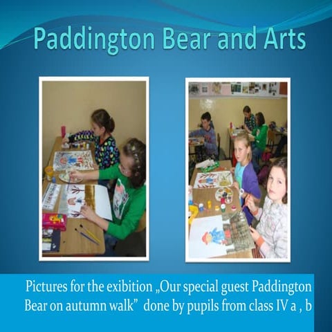 Paddington bear and arts | PPSX