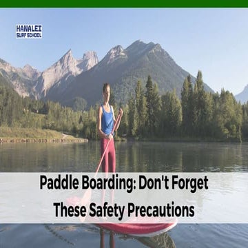 Paddle Boarding Don't Forget These Safety Precautions | PPT
