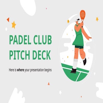 Padel Club Pitch Deck by Slidesgo.pptx. frpm tigas | PPTX