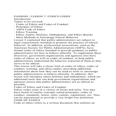 PADM505 LESSON 7 ETHICS CODESIntroductionTopics to be cover.docx | Law
