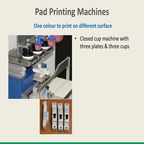 Pad printing machines kin c- 90 3 C L & T | PPTX