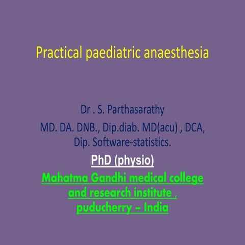 Paediatric anaesthesia practical tips | PPTX